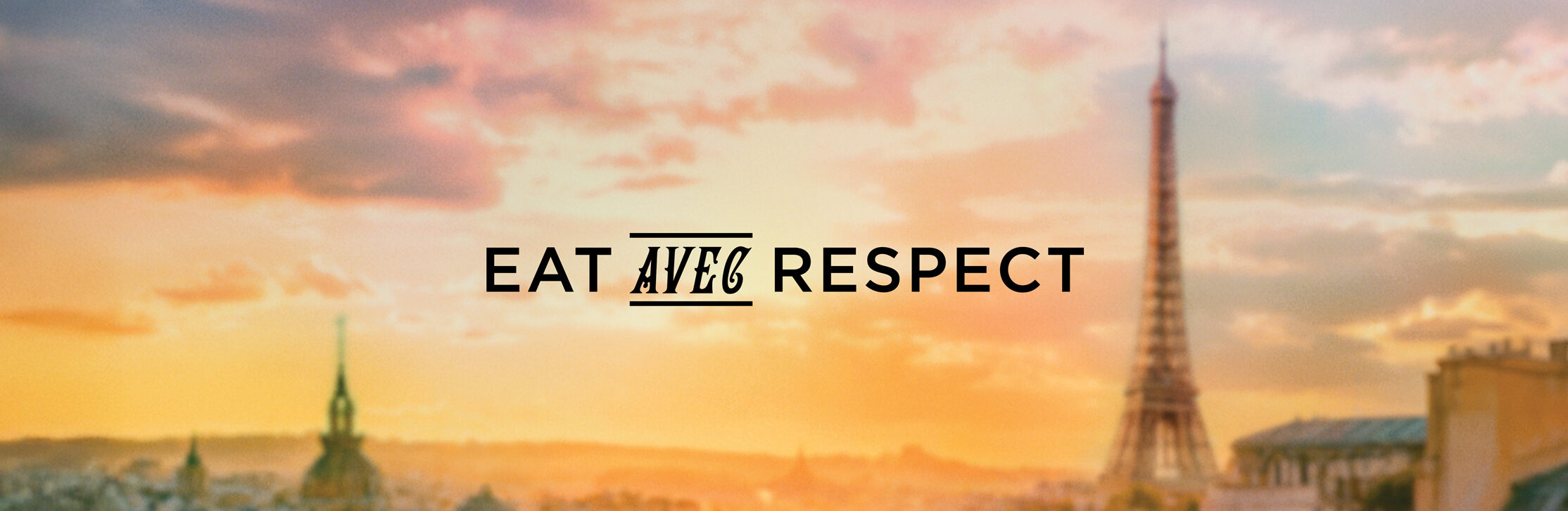 Eat Avec Respect – St Pierre USA